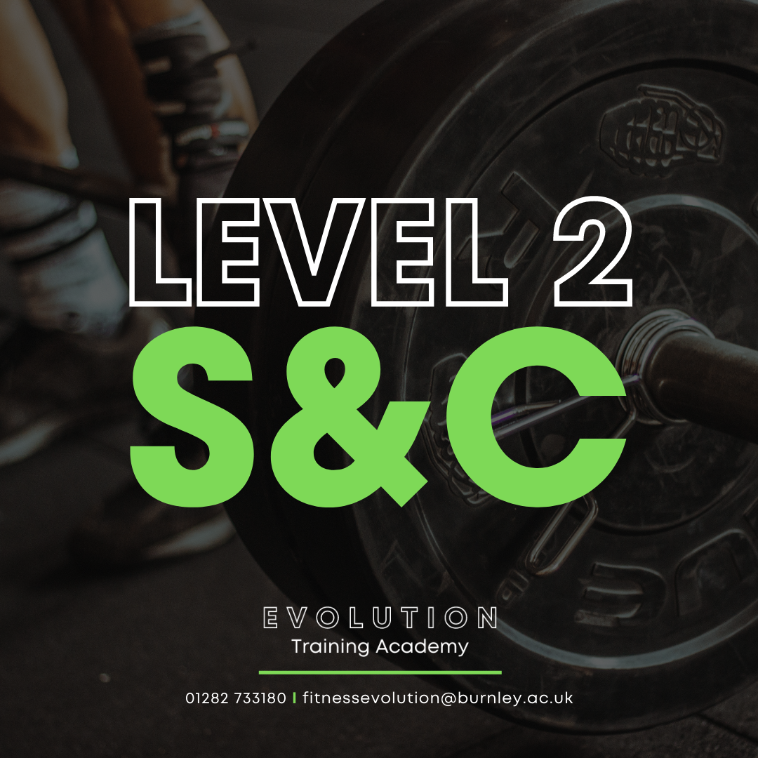 Level 2 Strength and Conditioning Course | FitEvo Burnley